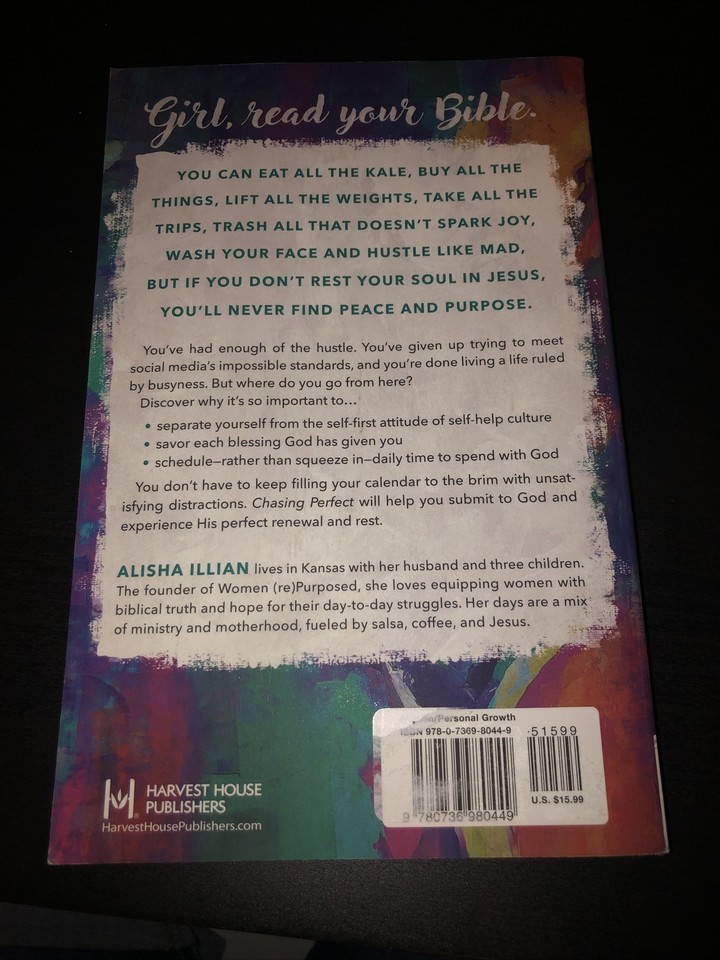 Chasing Perfect: Peace and Purpose in the Exhausting Pursuit... by ...