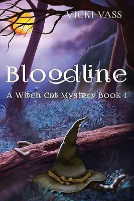 Bloodline : Witch Cat by Vicki Vass (2017, Trade Paperback) for sale ...