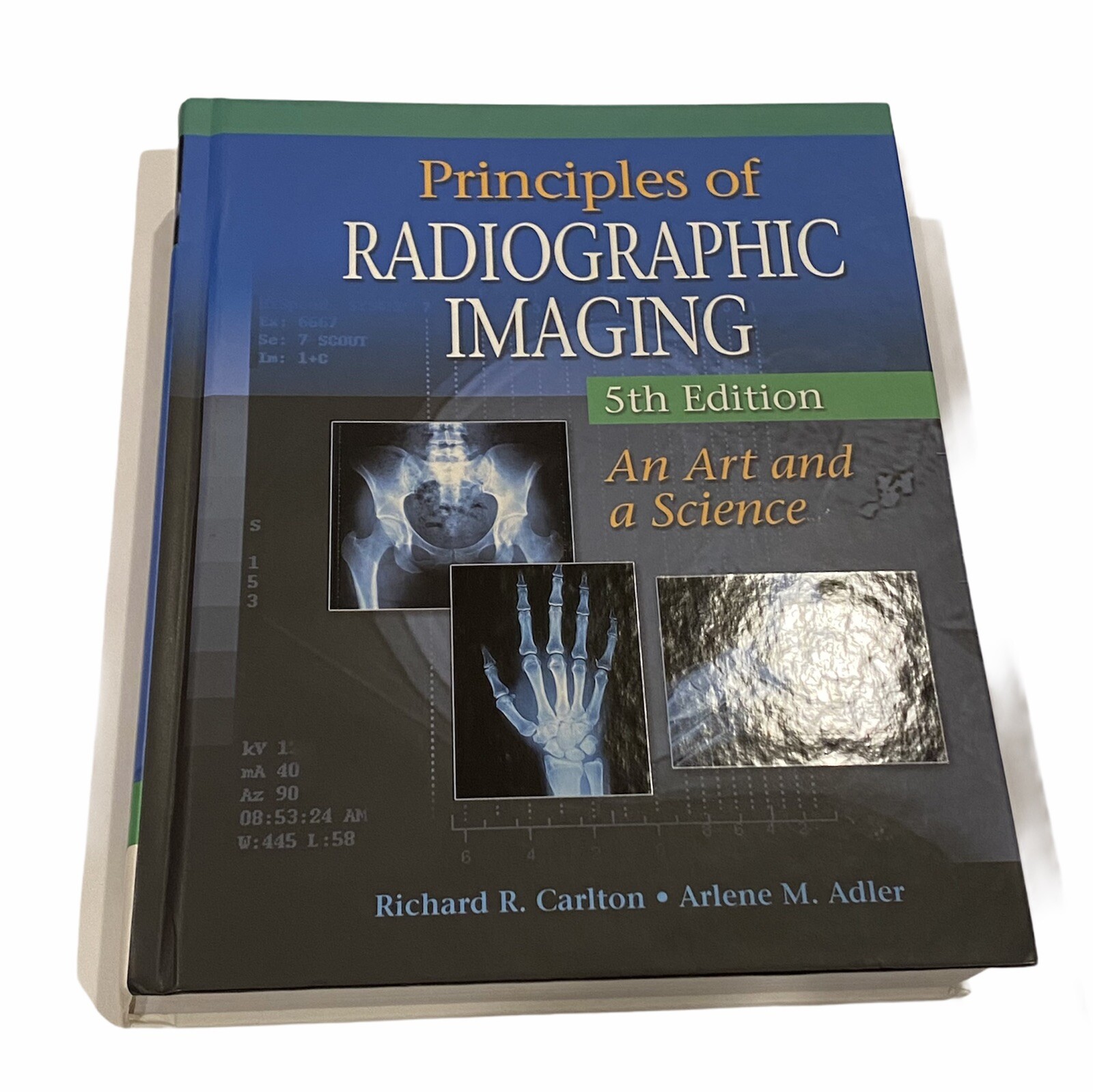 Principles of Radiographic Imaging Art And Science Textbook 5th Edition ...