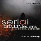 Serial Murderers and Their Victims - Paperback, by Hickey Eric W. - New ...