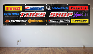 Tires Brands Banner Flag 2X8Ft Michlein Pirelli Hoosier Tires Shop Flag ...
