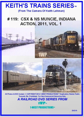 Keith's Trains Series RR DVD Title #119 CSX & NS MUNCIE, IN ACTION 2011 VOL. 1 | eBay