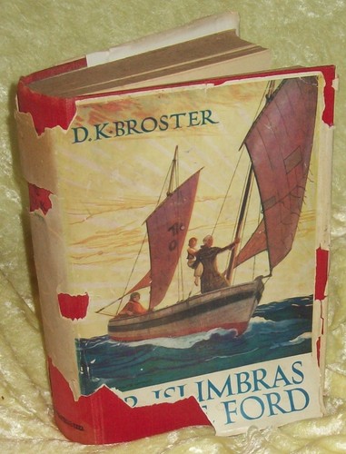 Sir Isumbras at the Ford by DK Broster, with dustjacket | eBay
