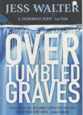 Over Tumbled Graves By Walter, Jess | eBay