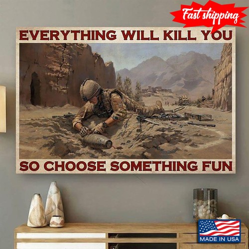 Vintage Soldier Defusing A Bomb Everything Will Kill You So Choose ...
