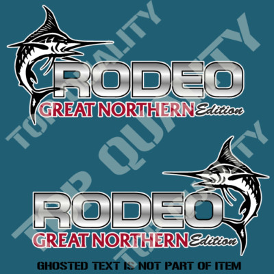 RODEO GREAT NORTHERN EDITION DECAL STICKER TO SUIT SUV UTE 4X4 OFF ROAD ...