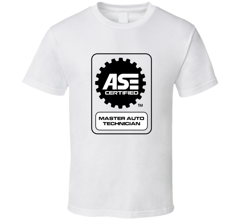 Ase Certified Shirts ASE Certifications The National Institute For