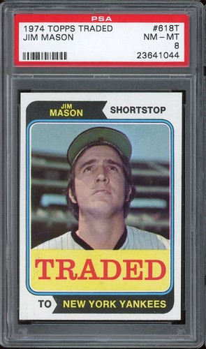 1974 Topps Traded Baseball 618T Jim Mason PSA 8 | eBay