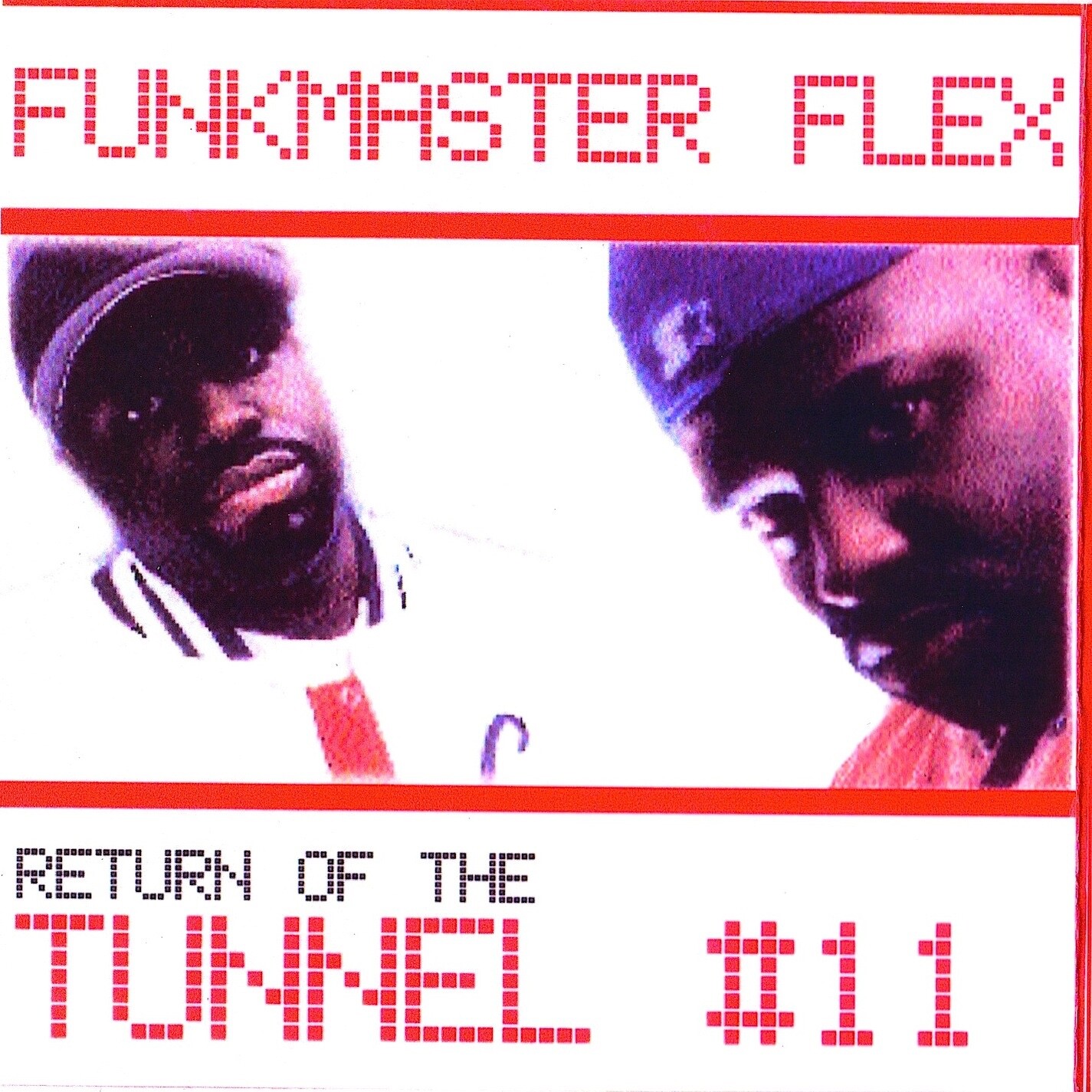 FUNKMASTER FLEX - RETURN OF THE TUNEL #11 - HIP HOP RAP NYC MIXTAPE MIX ...