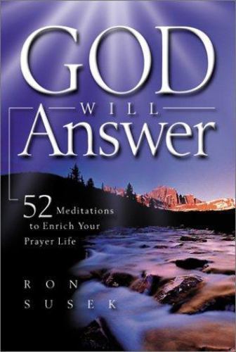 God Will Answer : 52 Meditations to Enrich Your Prayer Life by Ron ...