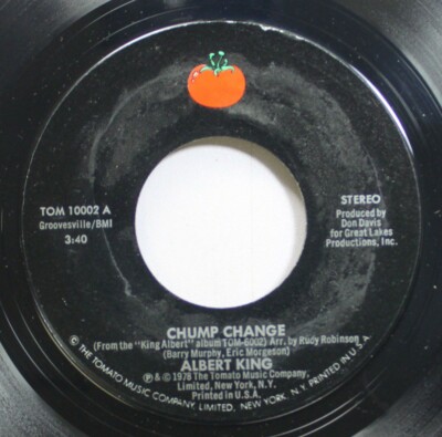 Blues 45 Albert King - Chump Change / Good Time Charlie On The Tomato ...