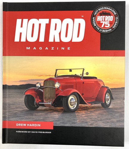 Hot Rod Magazine 75 Years by Drew Hardin 2023 Hardcover Where It All ...