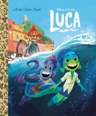 Disney/Pixar Luca Little Golden Book (Disney/Pixar Luca) by Courtney ...