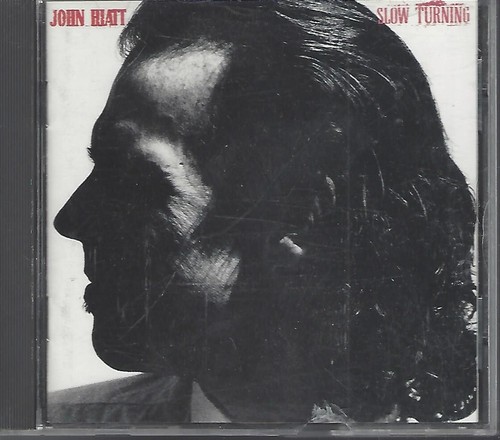 Slow Turning by John Hiatt (CD, 1990) 75021520622 | eBay