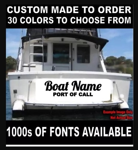 6" x 36" CUSTOM MADE TRANSOM BOAT NAME VINYL DECAL LETTERING W/ PORT OF ...