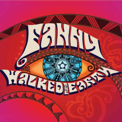 Fanny Walked the Ear - Fanny Walked The Earth [Used Very Good CD ...