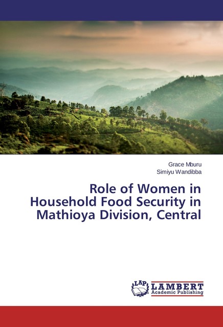 Role of Women in Household Food Security in Mathioya Division, Central ...