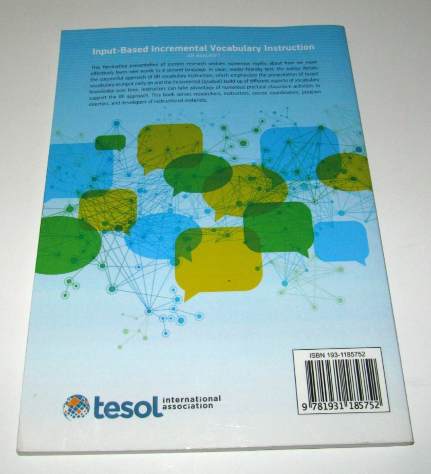 Input-Based Incremental Vocabulary Instruction by Joe Barcroft TPB 2012 ...
