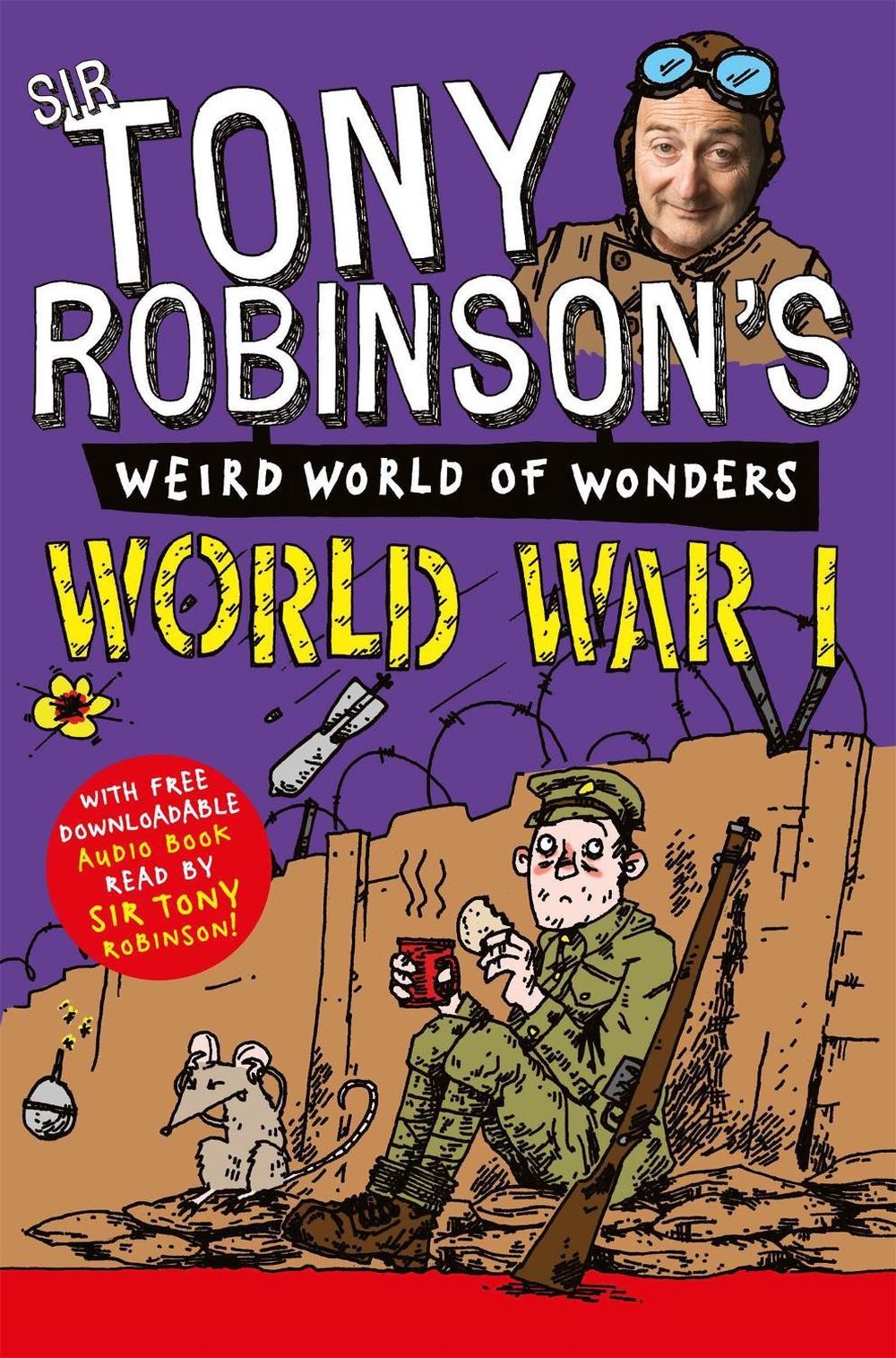 World War I by Sir Tony Robinson (English) Paperback Book 9781447227717 ...