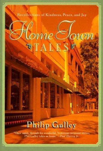 Hometown Tales - 1576732762, hardcover, Phil Gulley, new 9781576732762 ...