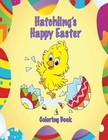 HATCHLING'S HAPPY EASTER COLORING BOOK By Mary Lou Brown & Sandy Brown ...