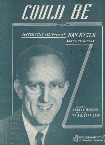 Could Be 1938 Vintage Sheet Music Kay Kyser Johnny Mercer Santly Joy ...