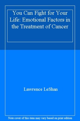 You Can Fight for Your Life: Emotional Factors in the Treatment | eBay