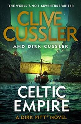 Celtic Empire: Dirk Pitt 25 (The Dirk Pitt Adventures) - Hardcover ...