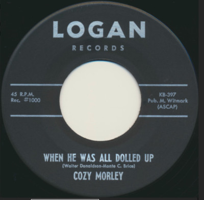 Cozy Morley – When He Was All Dolled Up / I'm Sorry I Made You Cry 45 ...