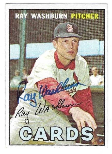 Autographed 1967 TOPPS #92 RAY WASBURN St Louis Cardinals card w/ COA ...