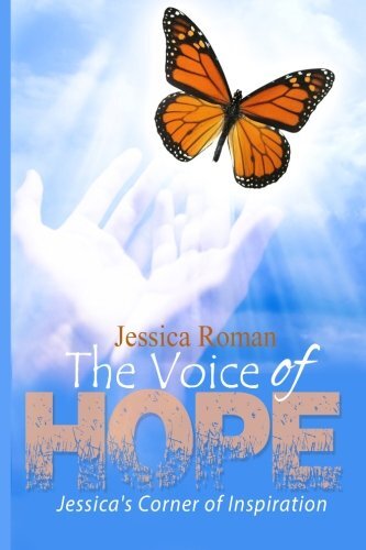 The Voice of Hope: Jessica's Corner, Roman 9780578135717 Fast Free ...