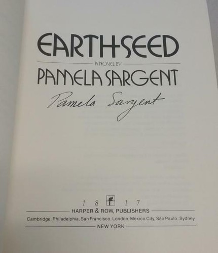 Earthseed by Pamela Sargent (First Printing) Unbound Signatures Signed ...