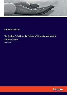 The Students's Guide to the Practice of Measuring and Valuing ...