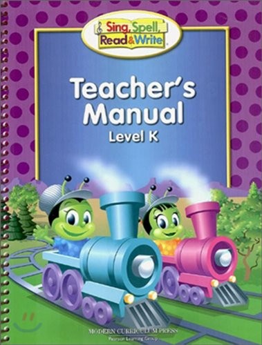 SING, SPELL, READ AND WRITE KINDERGARTEN TEACHER'S MANUAL By Modern ...