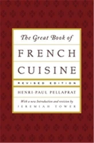 The Great Book of French Cuisine, Jeremiah Tower 865652317 | eBay.de