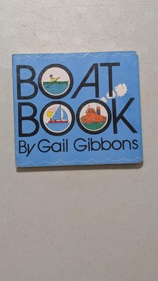Boat Book by Gail Gibbons (Children's Non-fiction, 1983) | eBay