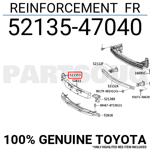 5213547040 Genuine Toyota REINFORCEMENT FR 52135-47040 | eBay