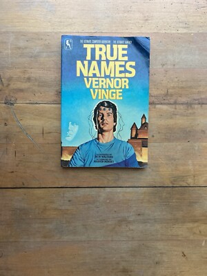 True Names by Vernor Vinge. Bluejay Books. 1984. | eBay