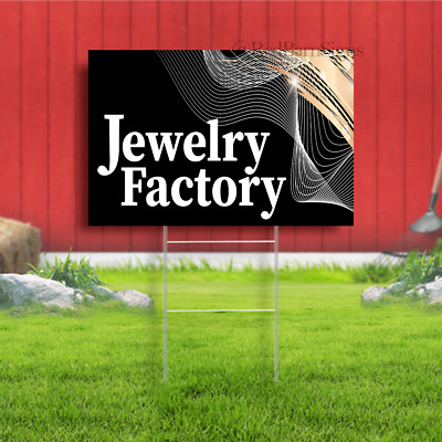 Jewelry Factory Coroplast Sign Plastic Indoor Outdoor Yard Sign | eBay
