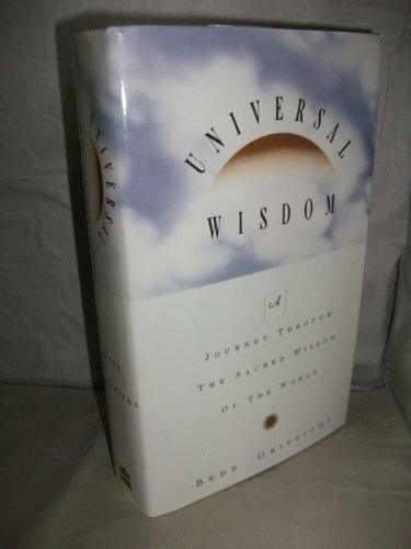 Universal Wisdom: Journey Through the Sacred Wisdom of the World | eBay