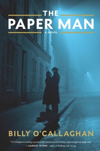 Billy O'Callaghan The Paper Man (Relié) | eBay