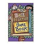 Best Friends Game Book by Hallie Warshaw, Mike Artell, Sheila Anne ...