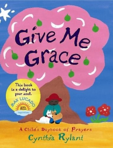 Cynthia Rylant Give Me Grace (Libro di cartone) | eBay