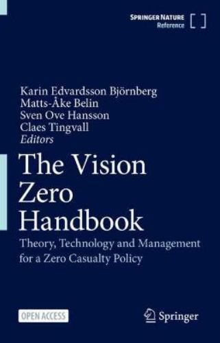 Vision Zero Handbook : Theory, Technology and Management for a Zero ...