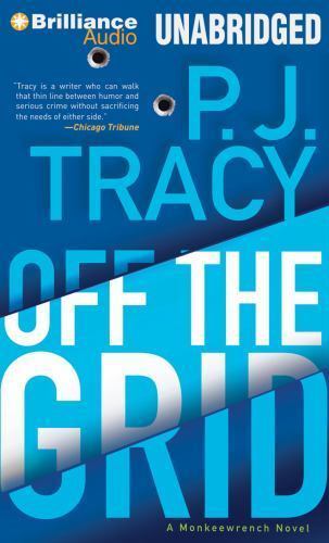 Monkeewrench Ser.: Off the Grid by P. J. Tracy (2012, CD MP3 ...
