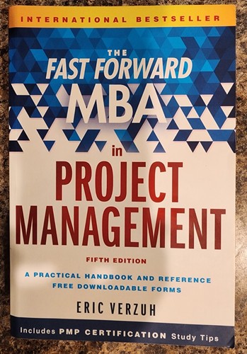 The Fast Forward MBA in Project Management 5th edition by Eric Verzuh ...