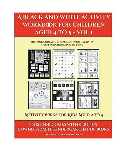 Activity Books for Kids Aged 2 to 4 (A black and white activity ...