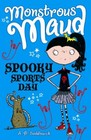 Spooky Sports Day (Monstrous Maud) By A. B. Saddlewick 9781780550732| eBay