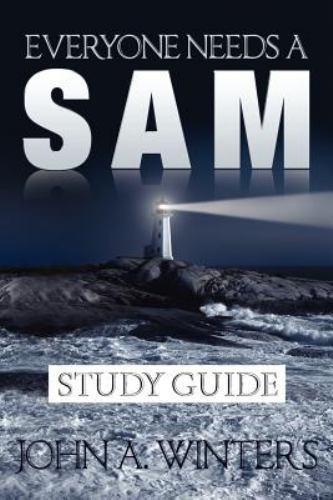 Everyone Needs a Sam Study Guide by John A. Winters (2011, Trade ...