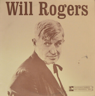 Will Rogers (2) - Will Rogers - Distinguished Recordings, Inc. - DR ...